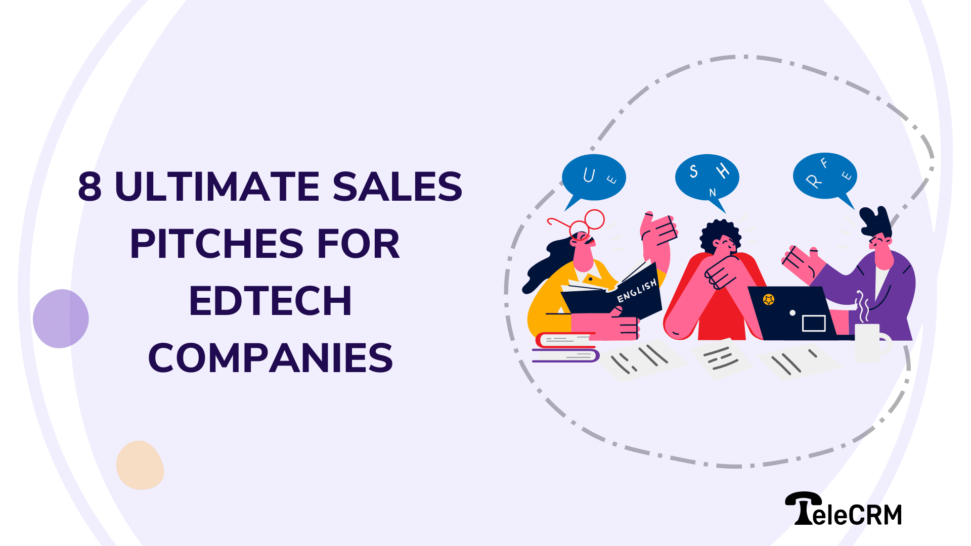 8 Ultimate Sales Pitches For Edtech Companies 8 Ultimate Sales Pitches For Edtech Companies