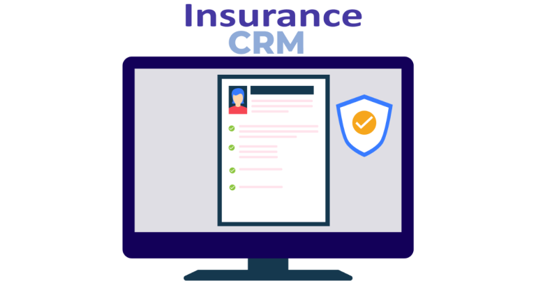 5 Powerful Benefits Of Insurance CRM You Can’t Ignore